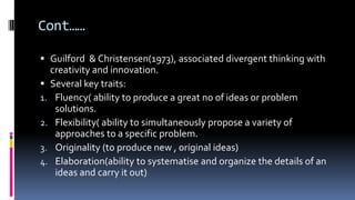 Creativity-Meaning ,nature and enhancements.pptx | Hobbies & Interests