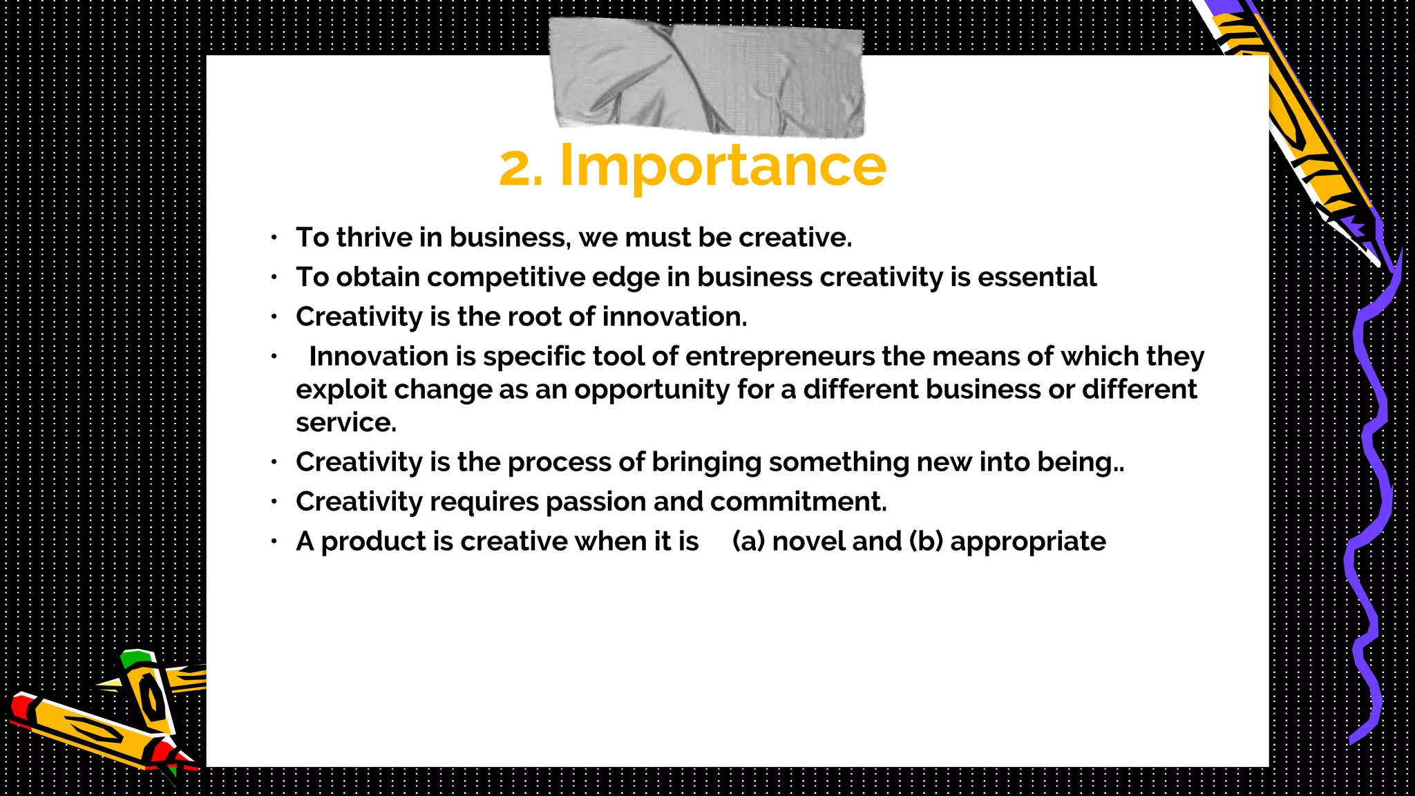 Creativity - Nature, Constituents, and Types | PPTX