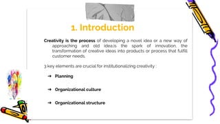 Creativity - Nature, Constituents, and Types | PPTX