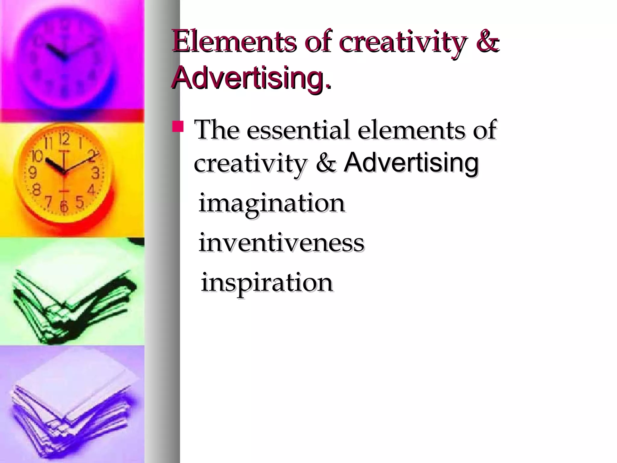 Role of Creativity in Advertising | PPT