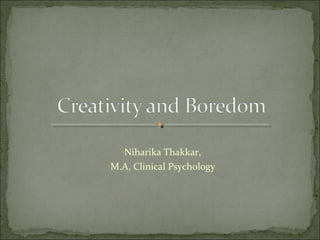 Creativity and boredom | PPT