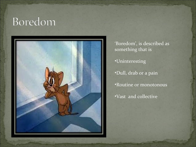 Creativity and boredom | PPT