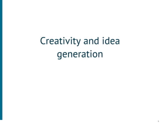 Creativity and idea generation | PDF