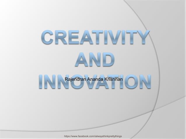 Creativity and innovation | PPTX | Business | Business and Finance