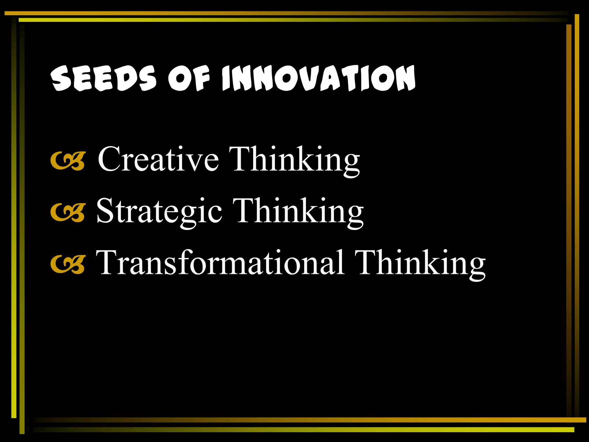 Creativity and innovation | PPT