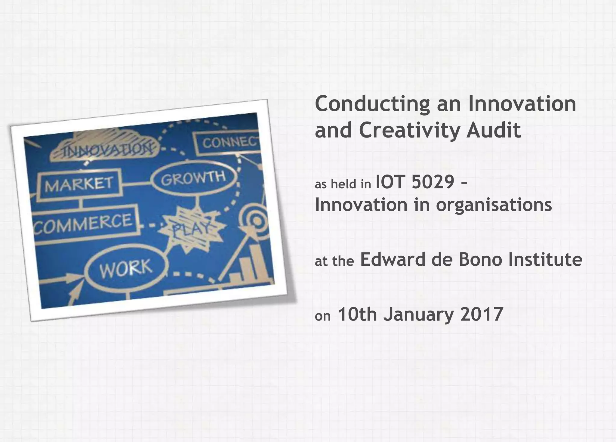 Innovation and Creativity Audit | PPTX