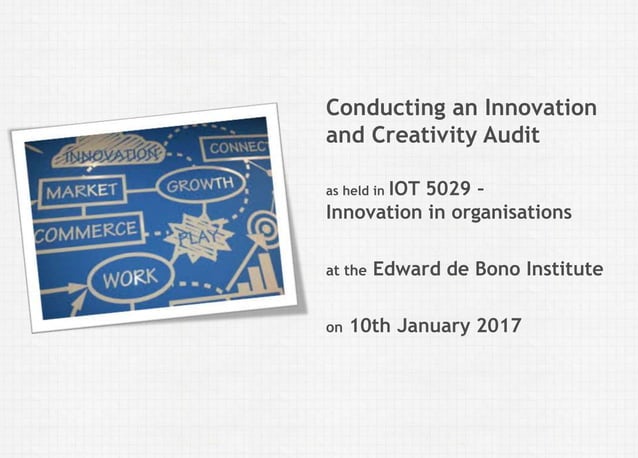 Innovation and Creativity Audit | PPTX | Business Administration | Business