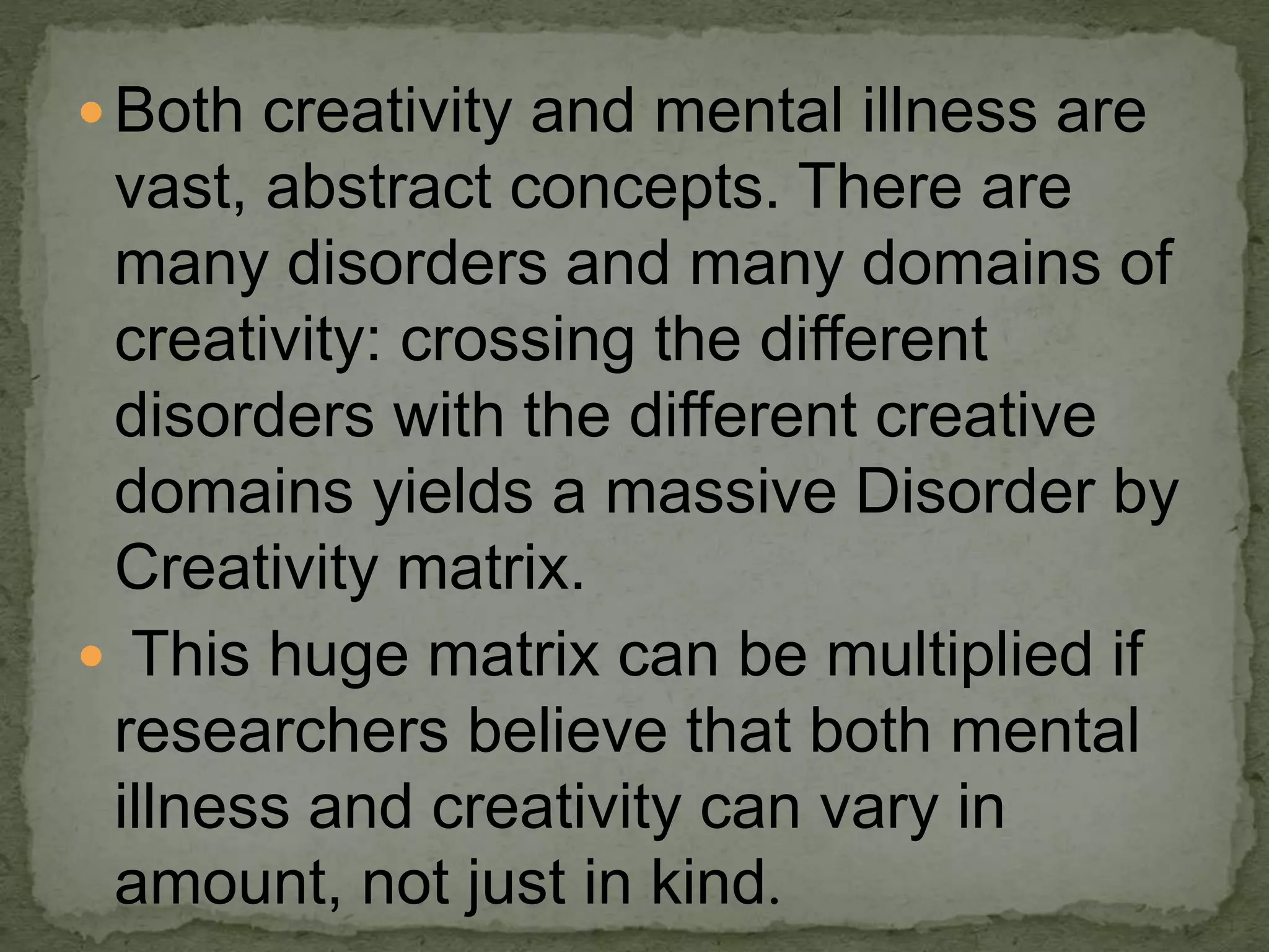 Creativity and mental illness | PPTX
