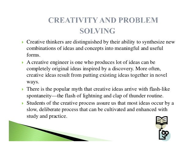 Creativity and problem solving