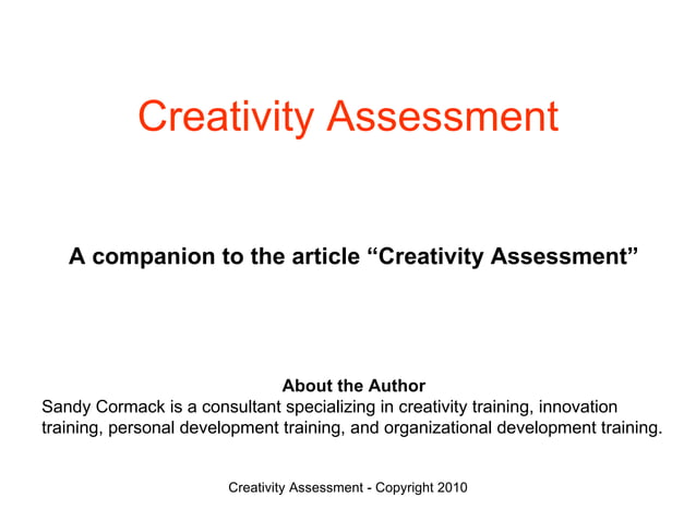 Creativity Assessment | PPT | Arts and Crafts | Hobbies & Interests