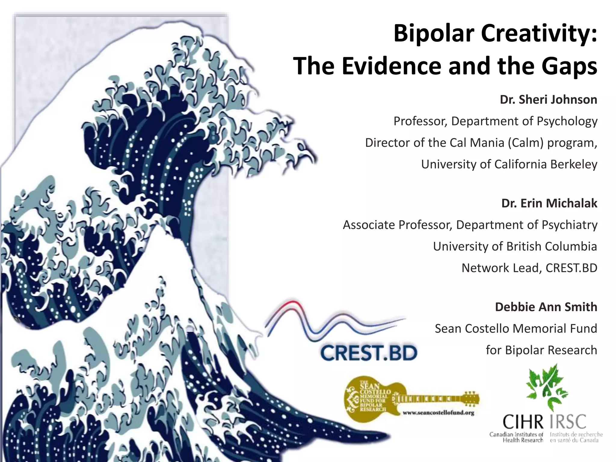 Bipolar Creativity: The Evidence and the Gaps | PPT