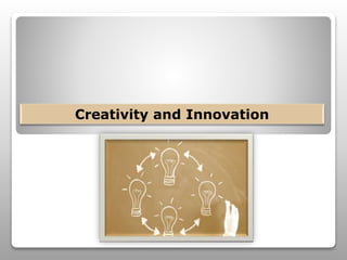 Creativity & Innovation.pptx