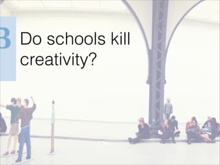 Creativity in schools | PPT