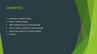 Creativity in social settings | PPT
