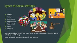 Creativity in social settings | PPT