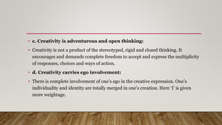 It's a simple presentation on the topic Creativity | PPTX