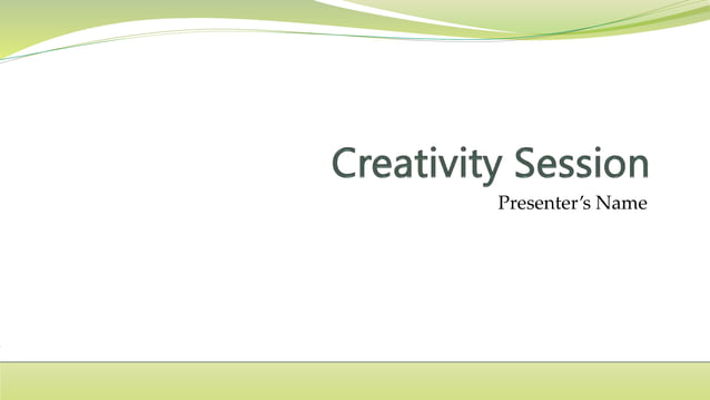 Creativity Session creative activity teaching | PPT | Free Download