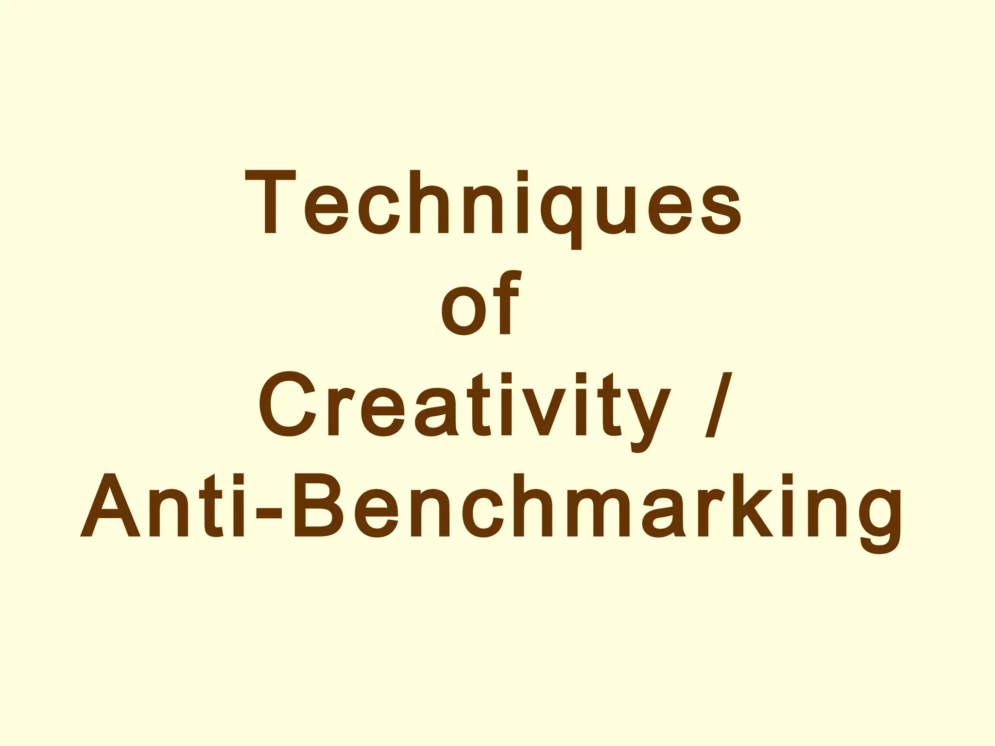 Creativity & Creative Thinking: Creativity techniques | PPT