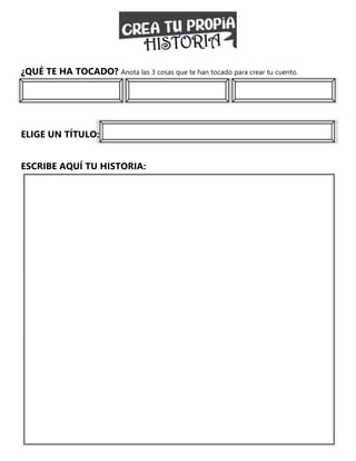 Crea tu propia historia. Elige de acuerdo a lo que se indica | DOCX