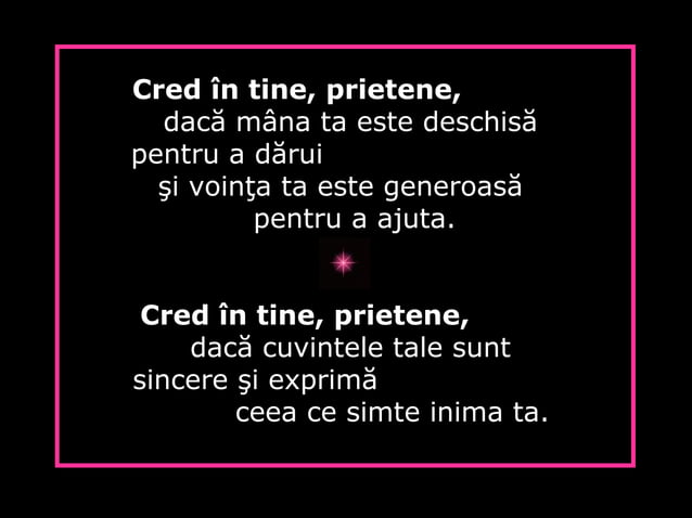Cred in tine, prietene! | PPT
