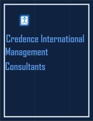 Credence International Management Consultants | PPTX | Management ...