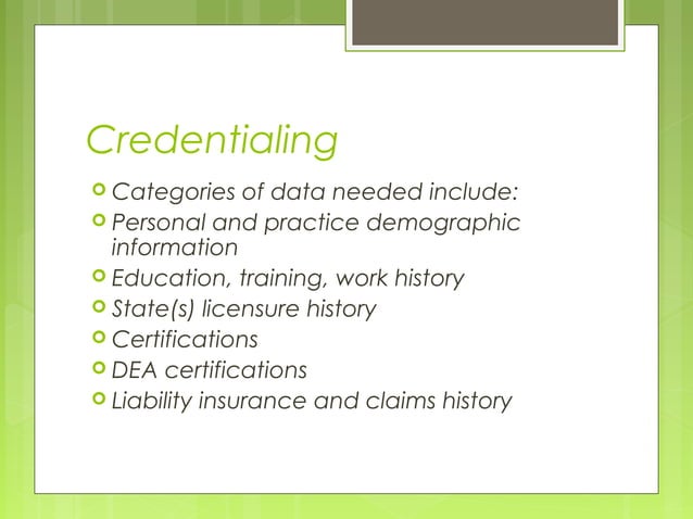 Credentialing | PPT | Healthcare Industry | Industries
