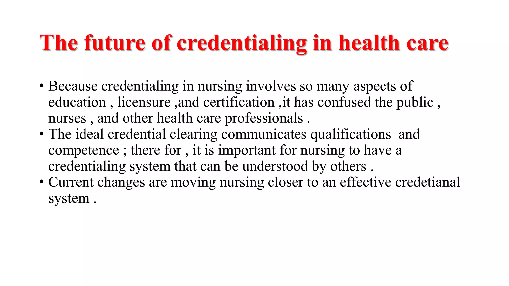 Credentialing ,licensure and nursing syndicate | PPTX | Resume Writing ...