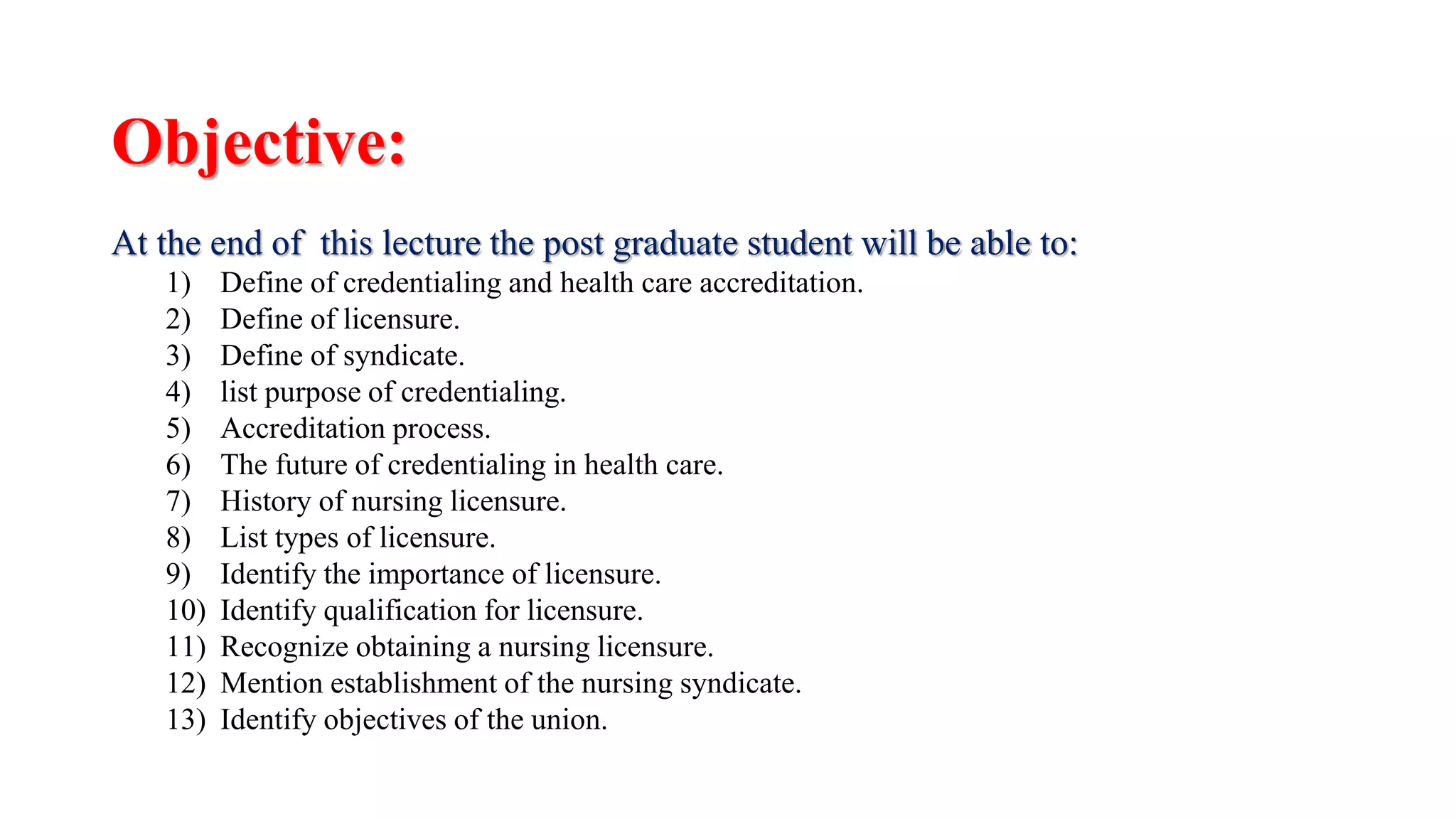 Credentialing ,licensure and nursing syndicate | PPTX | Resume Writing ...