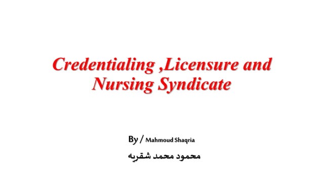 Credentialing ,licensure and nursing syndicate | PPTX | Resume Writing ...