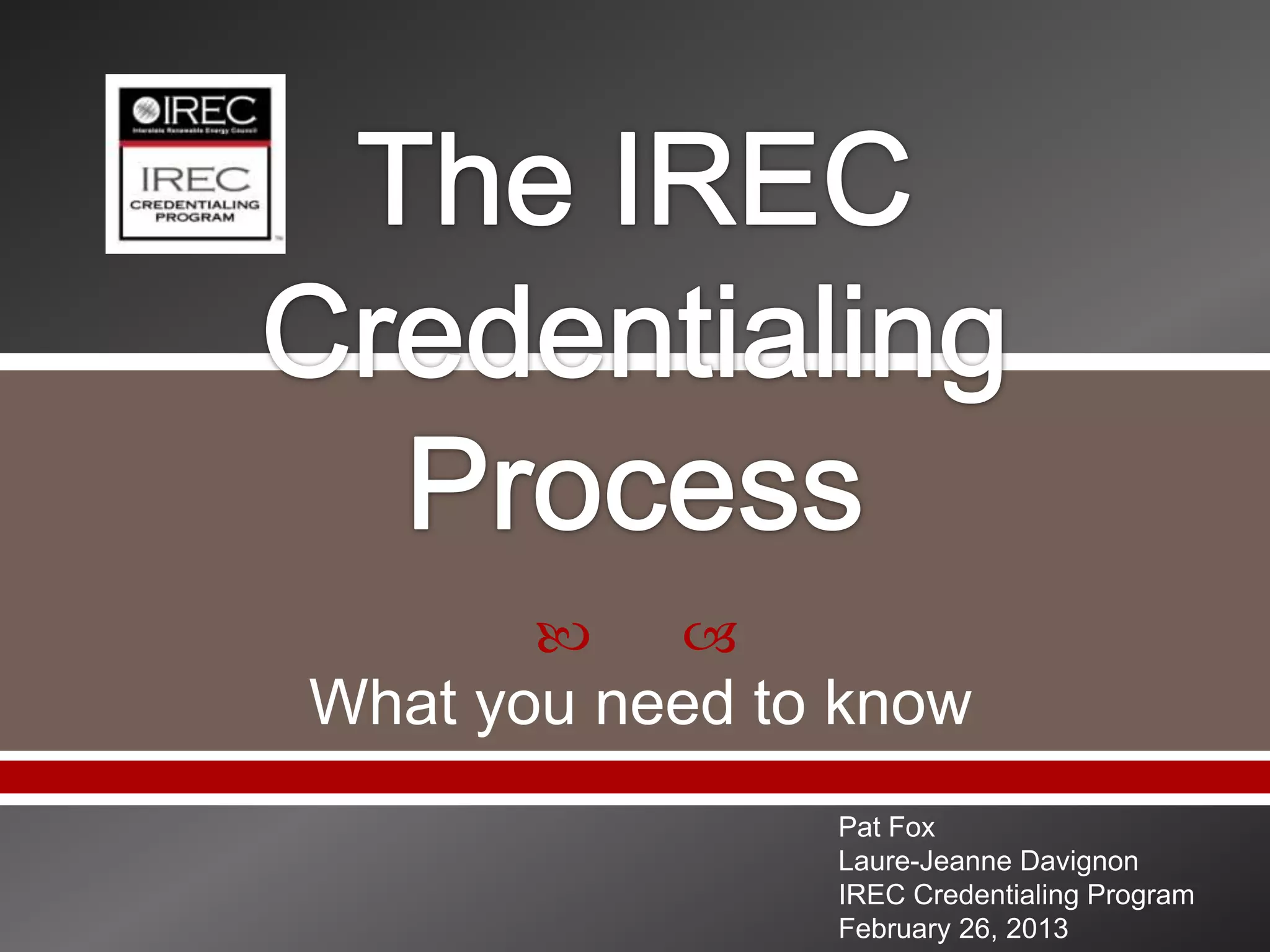 The IREC Credentialing Process | PPTX | Resume Writing and Advice | Job ...