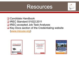 The IREC Credentialing Process | PPTX