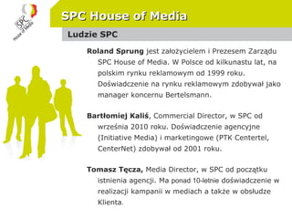 Credential - SPC House of Media | PPT | Marketing and Advertising ...