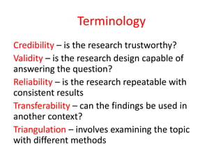 Credibility, validity, reliability and transferability | PPTX