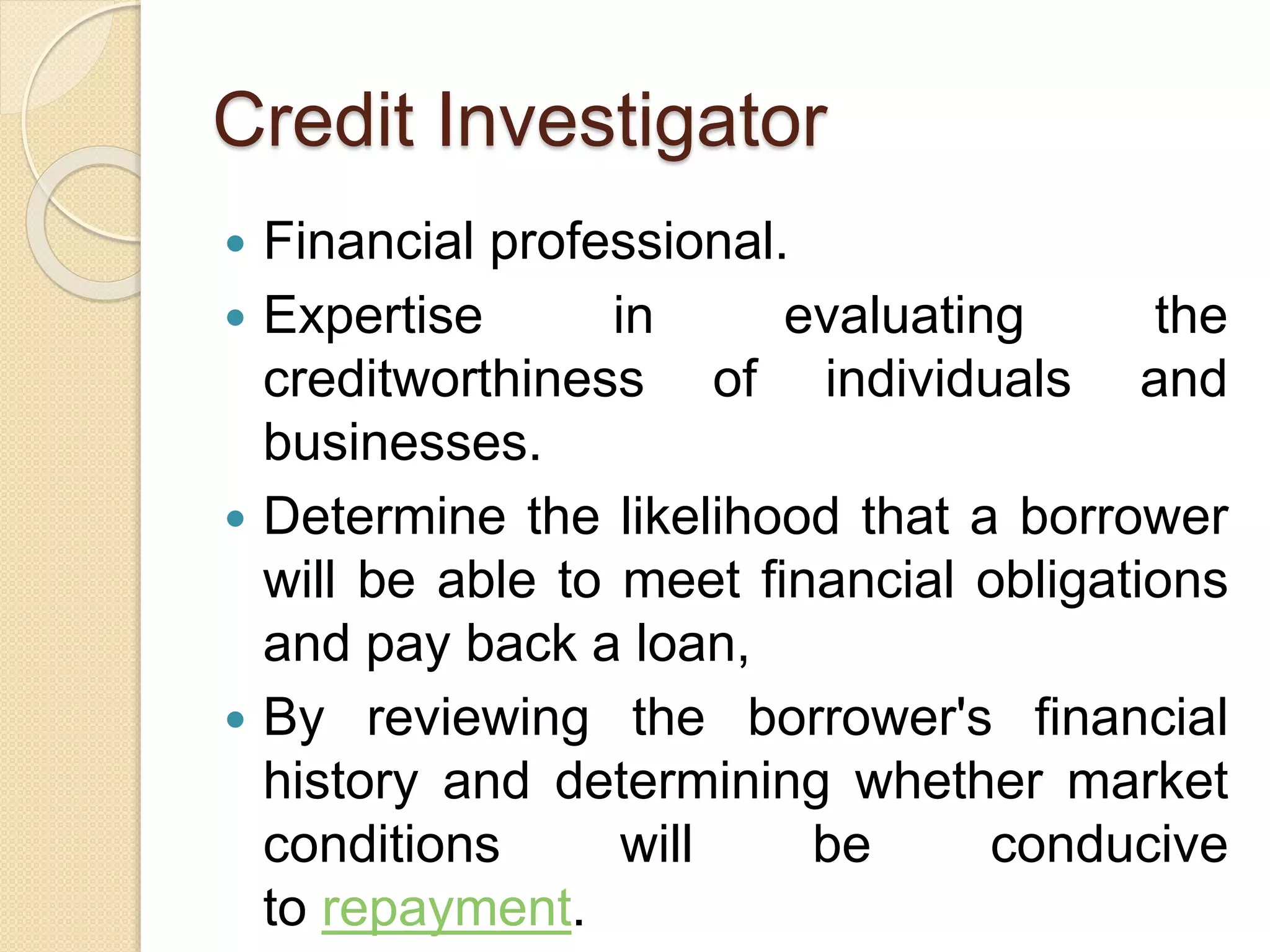 Role of Credit Investigator in commercial bank | PPTX