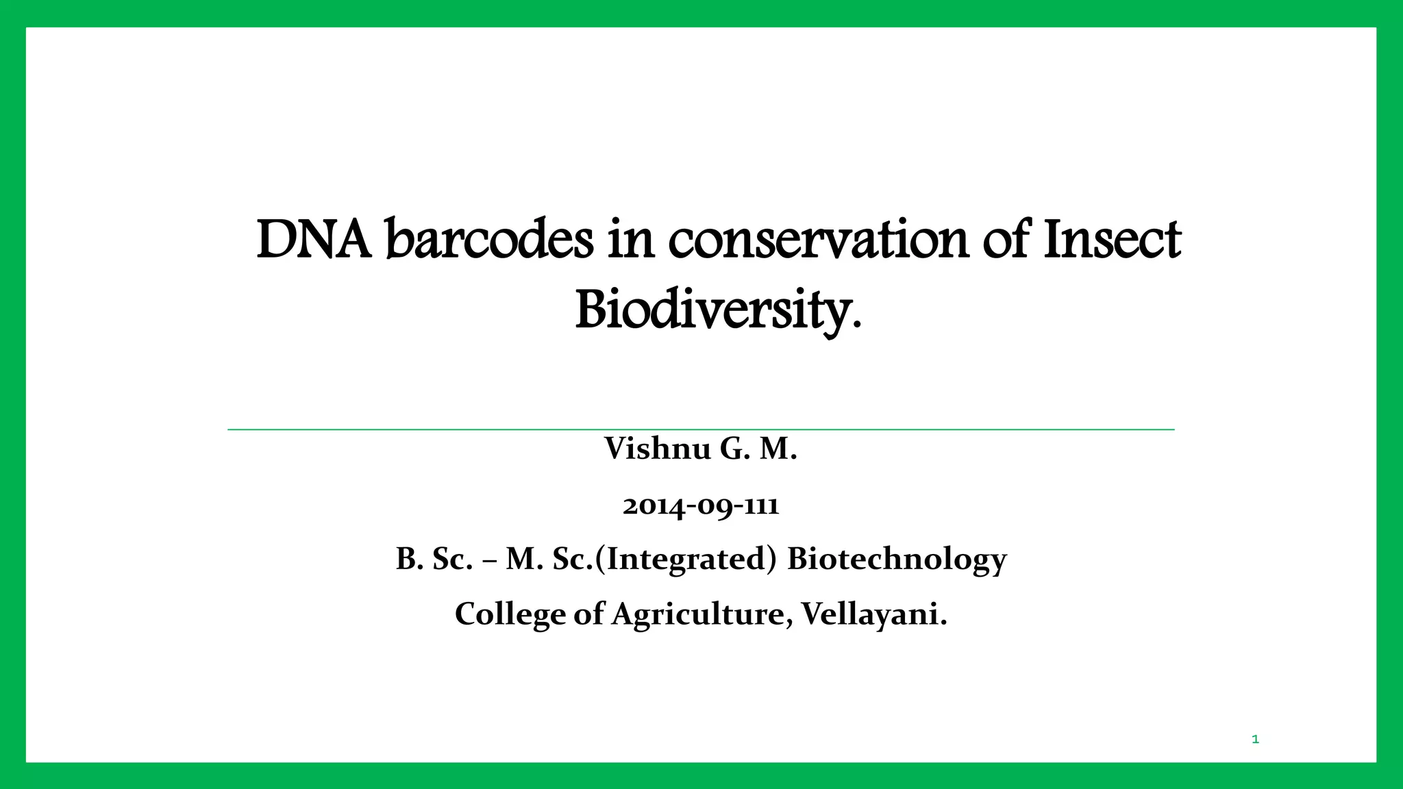 DNA barcoding and Insect Diversity Coservation | PPTX