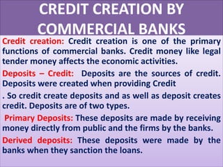 Credit creation by commercial banks | PPTX