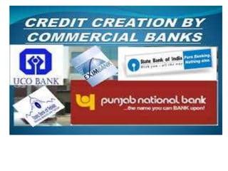 Credit creation of commercial banks | PPTX