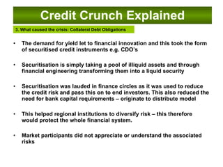 The Credit Crisis Explained | PPT | Home Financing | Personal Debt
