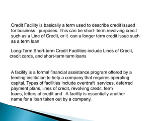 Credit facilities and support services | PPTX