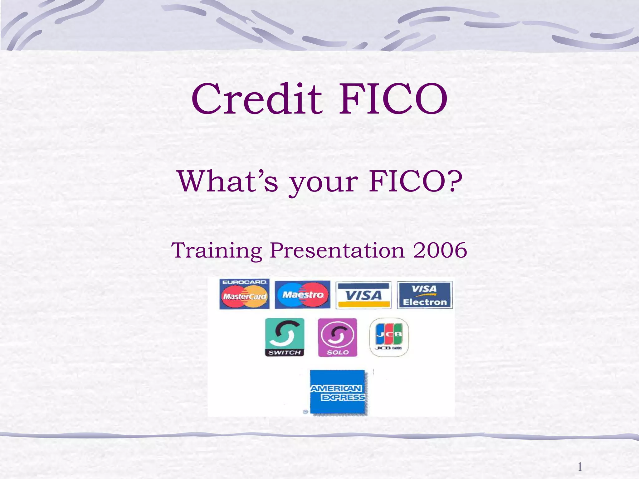FICO - How Does It Work | PPT