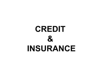 credit & insurance-V (5).ppt