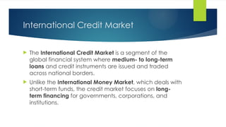 international credit market ( debt ).pptx
