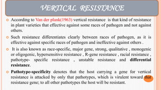 role of horizontal and vertical resistance in plant pathology | PPTX
