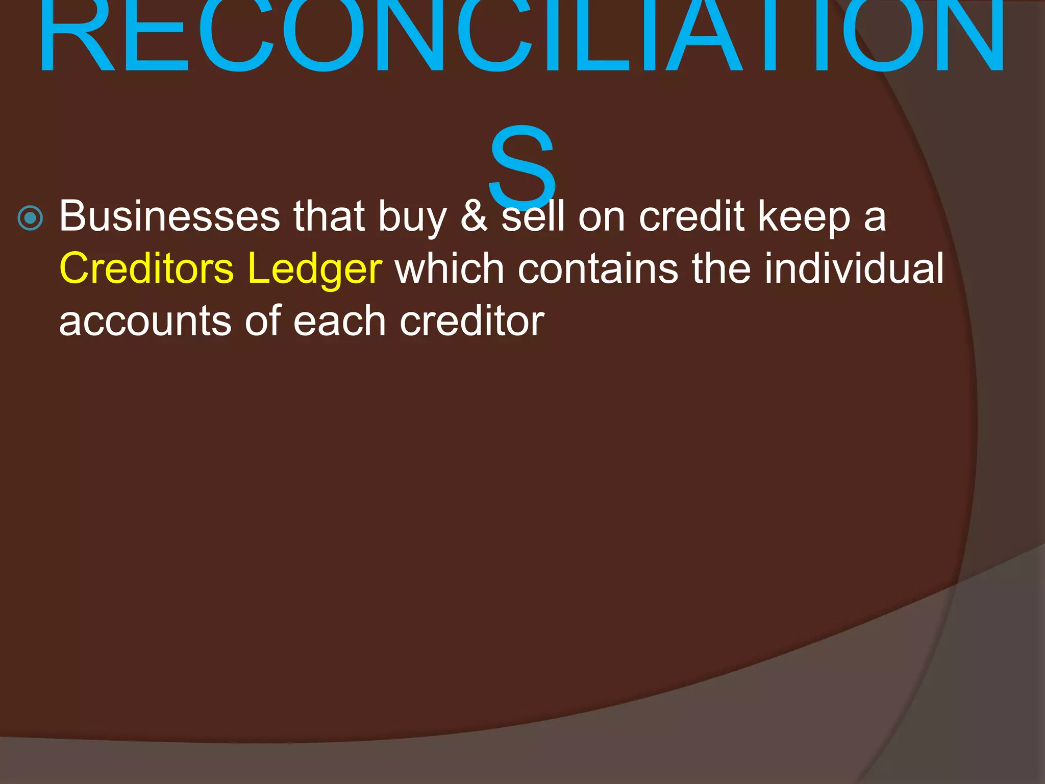 Creditor's Reconciliation Statement.ppt