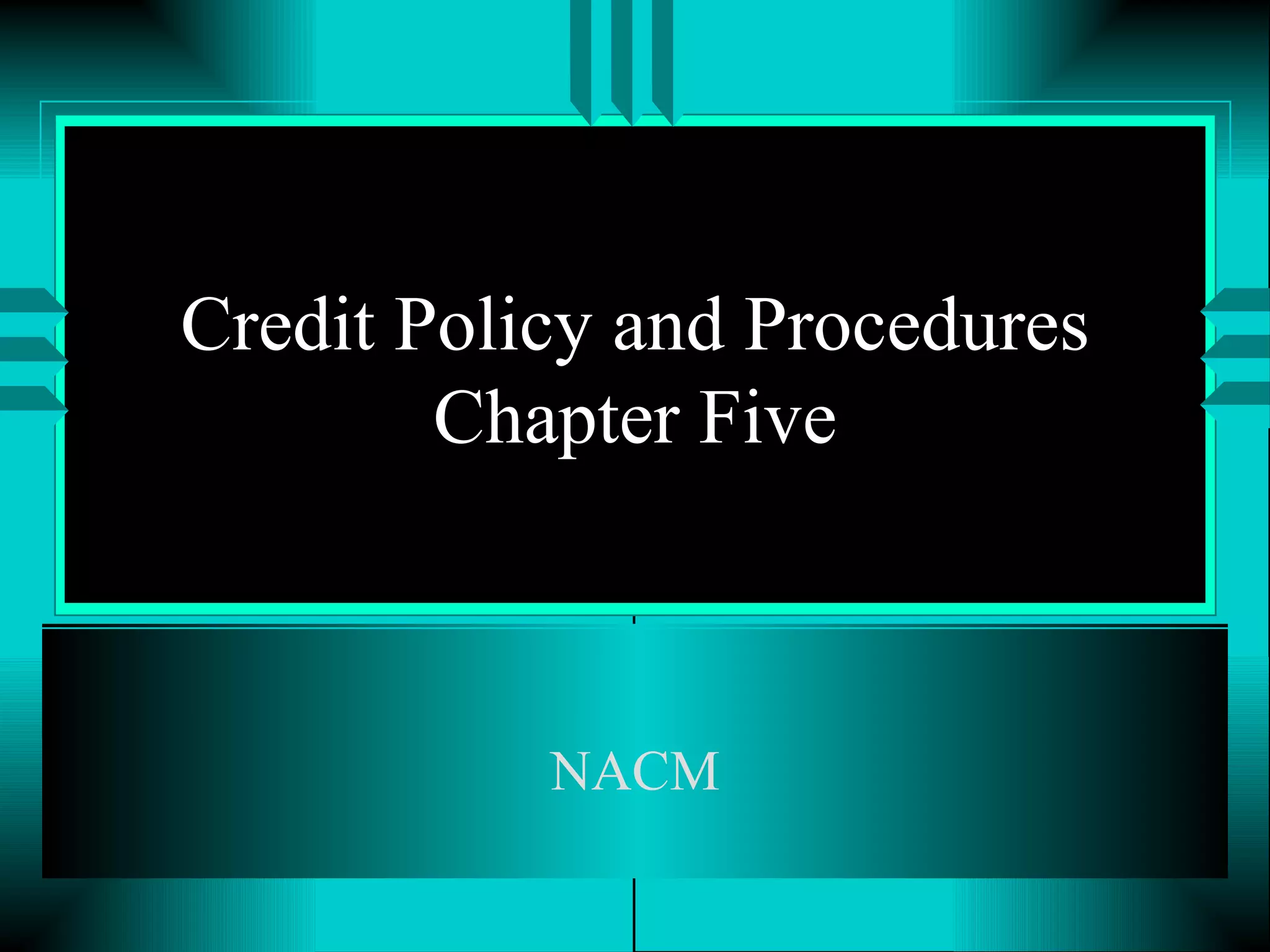 Credit Policy and Procedures | PPT