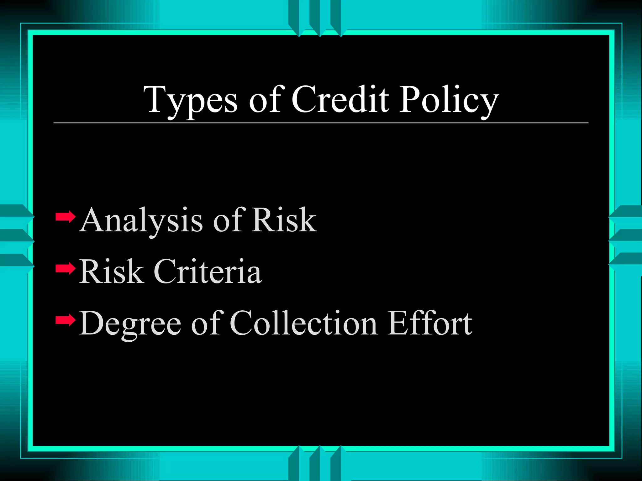 Credit Policy and Procedures | PPT