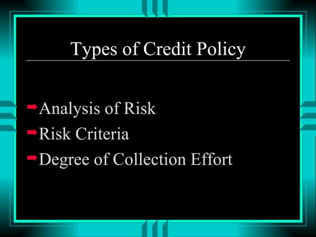 Credit Policy and Procedures | PPT