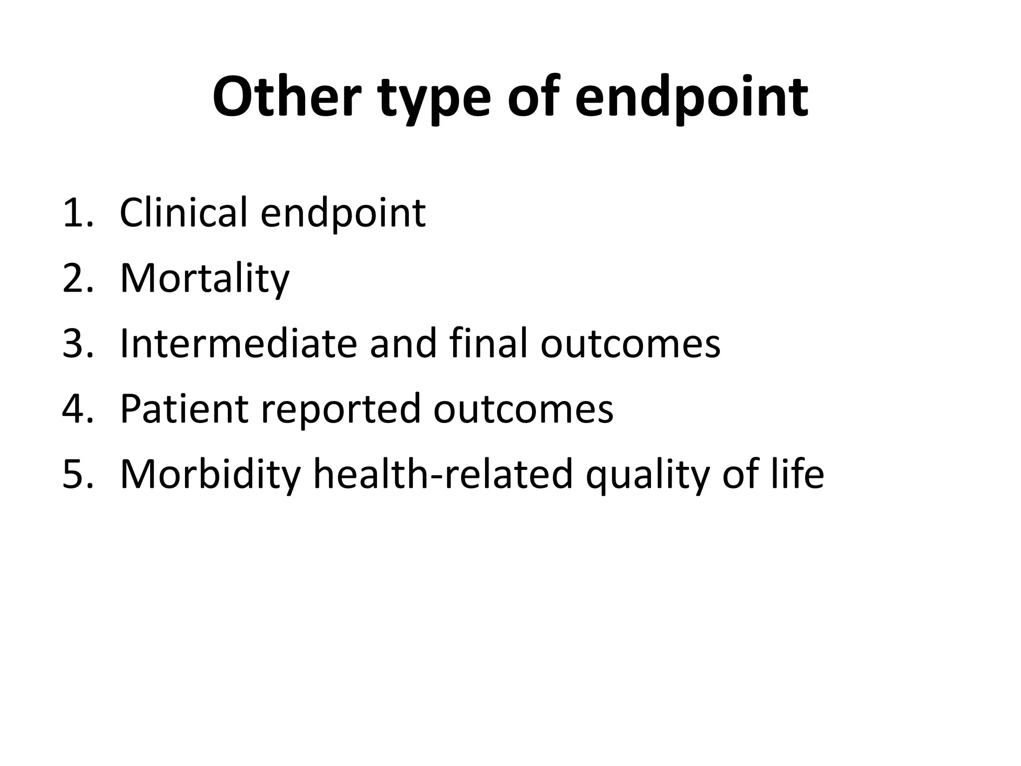 Endpoints in clinical research | PPTX