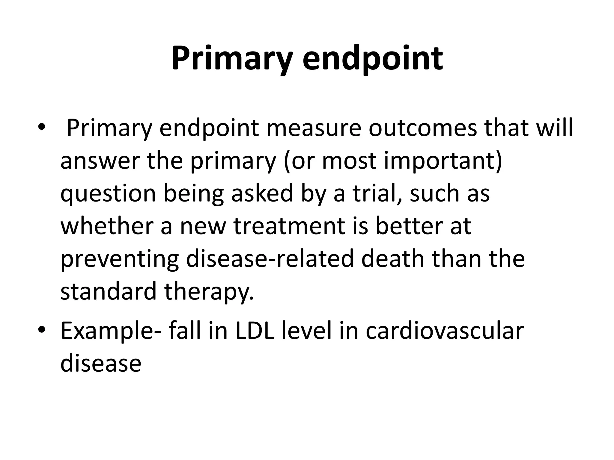 Endpoints in clinical research | PPTX