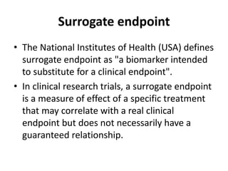 Endpoints in clinical research | PPTX
